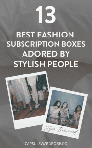 13 Best Fashion Subscription Boxes Adored By Stylish People